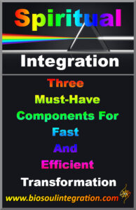 Spiritual Integration: Three Keys To Speed Your Transformation ...