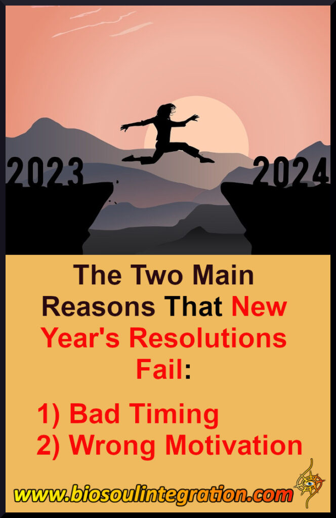 Why Do New Year's Resolutions Fail? Two Reasons | BioSoul Integration ...